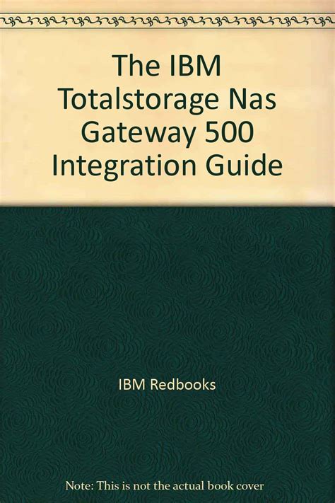 The Ibm Totalstorage Nas Gateway 500 Integration Guide Ibm Redbooks