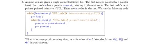 Solved Assume You Are Given A Singly Connected Linked List