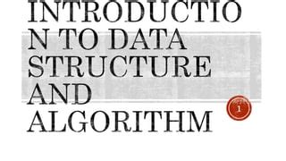 Introduction To Data Structure And Algorithm Pptx