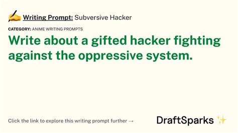 Writing Prompt Subversive Hacker • Draftsparks