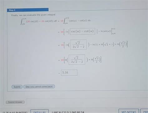 Solved Finally We Can Evaluate The Given Integral