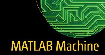 Matlab Machine Learning Recipes A Problem Solution Approach Matlab Programming