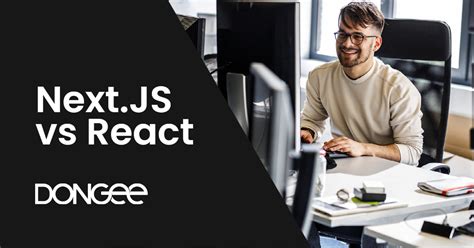 Nextjs Vs React