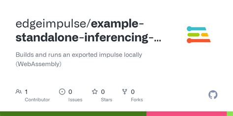 Github Edgeimpulseexample Standalone Inferencing Wasm Builds And Runs An Exported Impulse