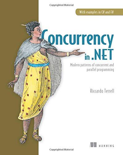 Concurrency In Net Modern Patterns Of Concurrent And Parallel