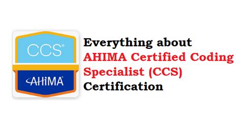 Everything About Ahima Certified Coding Specialist Ccs Certification Medical Coding Jobs And