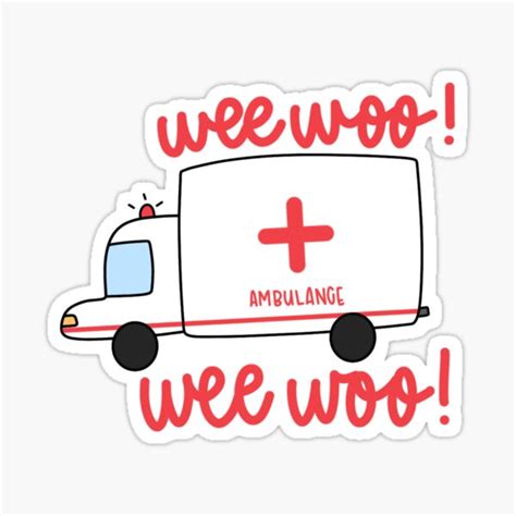 Wee Woo Wee Woo Sticker For Sale By Jaquemv Redbubble