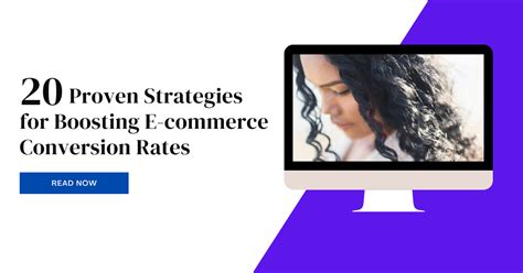 20 Practical Strategies For Boosting E Commerce Conversion Rates