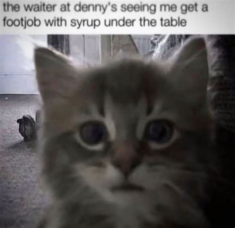 The Waiter At Denny S Seeing Me Get A F With Syrup Under The Table Maple Syrup Footjob