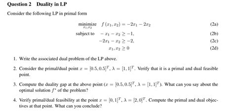 Solved Question 2 Duality In Lp Consider The Following Lp In
