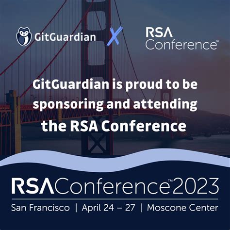 Edouard Viot On Linkedin Appsec Appsecurity Rsac Rsaconference Gitguardian Secretdetection