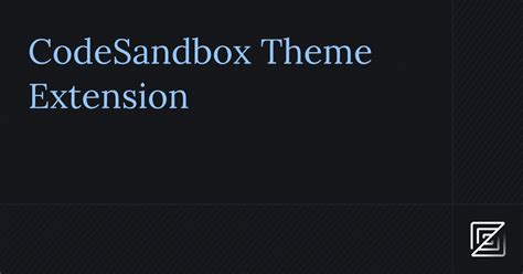 Codesandbox Theme — Zed Extension Codesandbox Theme — Zed Extension
