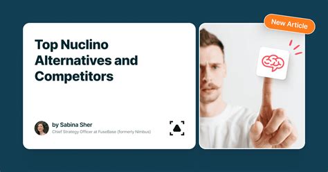 Top Nuclino Alternatives For Client Service Businesses And