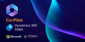 Exploring Sales Copilot Features In Dynamics 365 Sales Intelegain