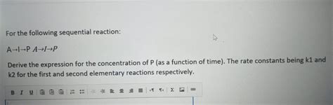 Solved For The Following Sequential Reaction AIPAIP Chegg Com