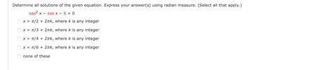 Solved Determine All Solutions Of The Given Equation Chegg