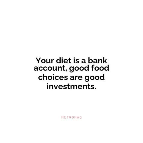 Updated Food Captions 470 Healthy Food Quotes To Nourish Your Mind