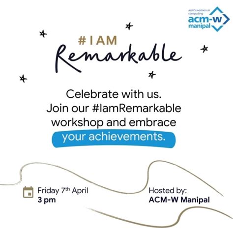 Iamremarkable Iamremarkable Acm W Manipal Chapter