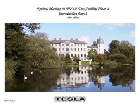Ppt Hans Weise Review Meeting On Tesla Test Facility Phase 2