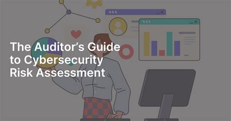 The Auditors Guide To Cybersecurity Risk Assessment