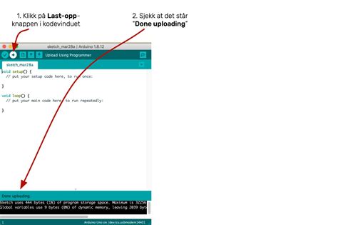 Programmet Ditt Er Nå Lastet Opp Til Arduino Uno