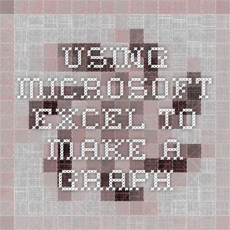 using microsoft excel to make a graph microsoft excel excel make a