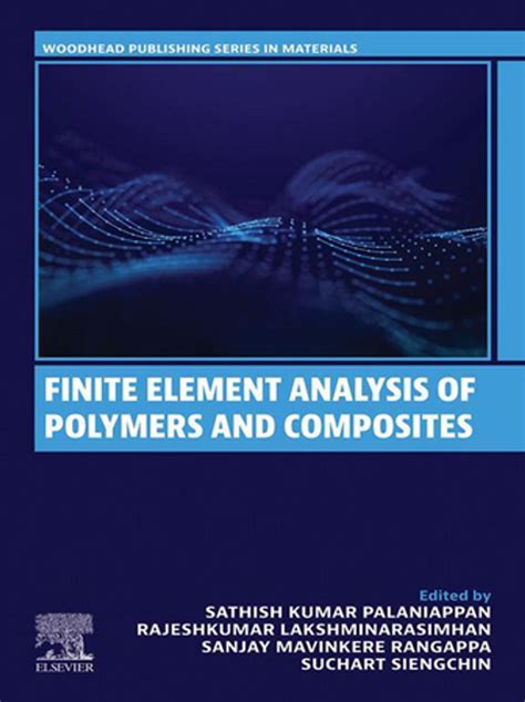 Finite Element Analysis Of Polymers And Composites Ebook By Epub