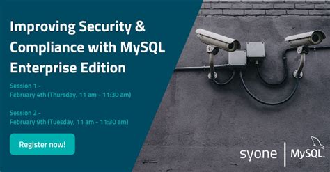 Improving Security And Compliance With Mysql Enterprise Edition Online Event Mysql Med