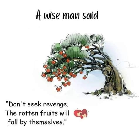 Kuljeet Singh On Linkedin Dont Seek Revenge The Rotten Fruits Will Fall By Themselves