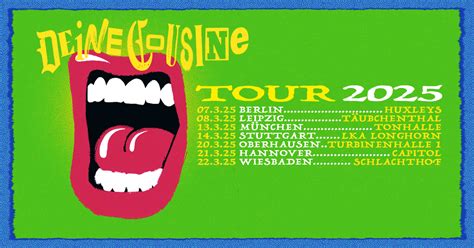 Deine Cousine Tour Infos Termine