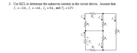 solved 2 use kcl to determine the unknown currents in the