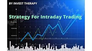 Best Intraday Trading Strategies Tips For Intraday Trading By Invest Therapy