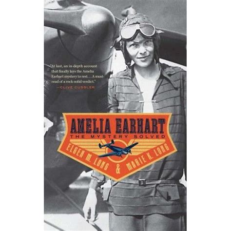 Amelia Earhart The Mystery Solved Amelia Earhart Paperbacks Mystery