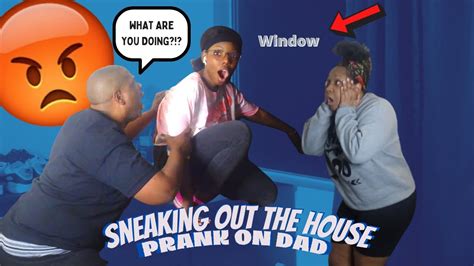 Sneaking Out The House Prank On Dad Youtube