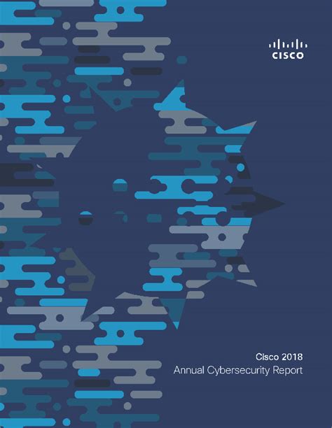 Cisco Annual Cybersecurity Report And IOT Security Report