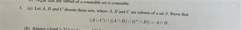 Solved A Let A B And C Denote Three Sets Where A B Chegg Com