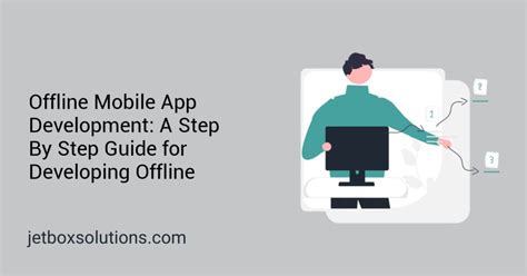 Offline Mobile App Development A Guide For Developing Offline