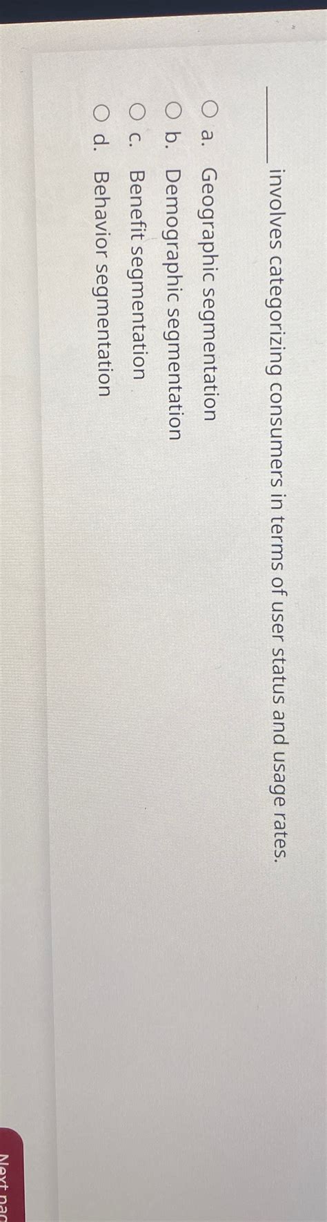 Solved Involves Categorizing Consumers In Terms Of User