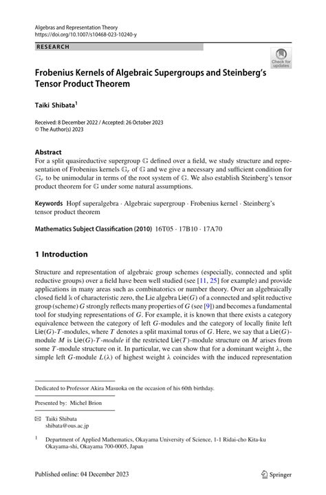 Pdf Frobenius Kernels Of Algebraic Supergroups And Steinbergs Tensor Product Theorem