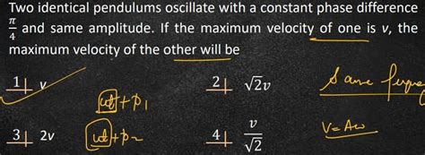 Two Identical Pendulums Oscillate With A Constant Phase Difference 4π An