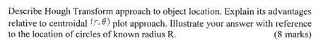 Solved Describe Hough Transform Approach To Object Location