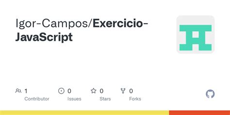 GitHub Igor Campos Exercicio JavaScript