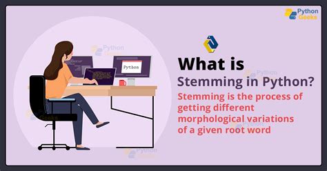 Stemming In Python Python Geeks