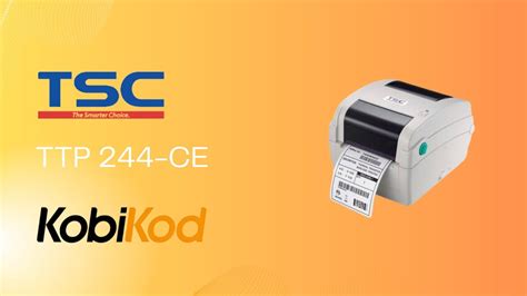Tsc Ttp 244 Ce Barkod Yazici İnceleme Kobİkod Teknolojİ Youtube