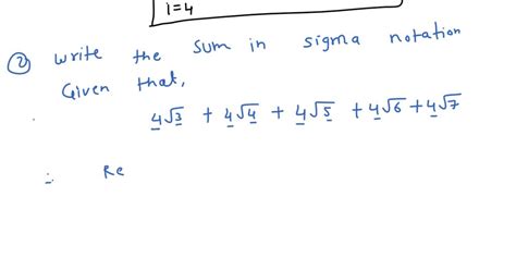 Solved Write The Sum In Expanded Form 2i I 4 Write The Sum In Sigma Notation 4 V3 4v4 4v5