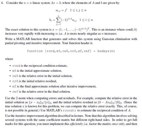 Solved 4 Consider The N×n Linear System Axb Where The