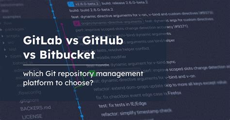 Gitlab Vs Github Vs Bitbucket Which Git Repository Management Platform