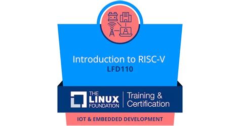 Lfd110 Introduction To Risc V Was Issued By The Linux Foundation To Sneha R Sneha T R