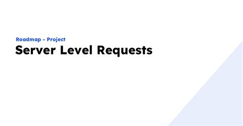 Server Level Requests Ploi Roadmap