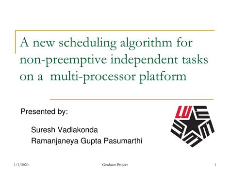 Ppt A New Scheduling Algorithm For Non Preemptive Independent Tasks